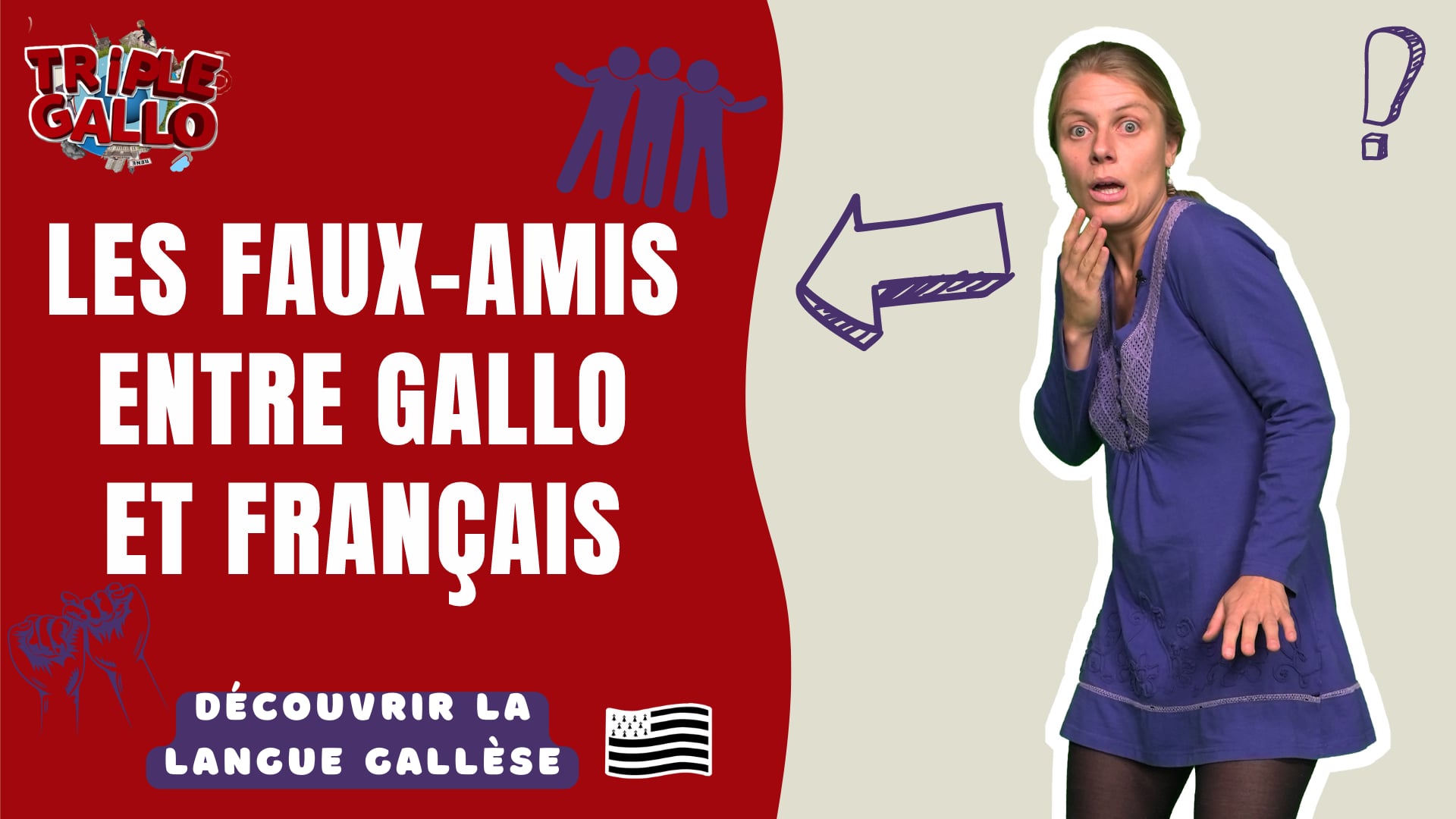 Les faux-amis entre gallo et français - Triple Gallo n°5